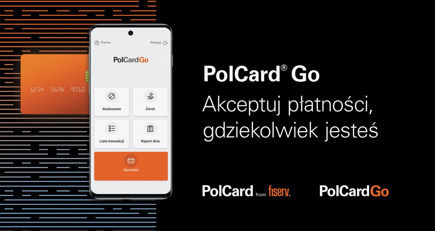 Aplikacja płatnicza PolCard Go od Fiserv Polska już dostępna » Fintek.pl