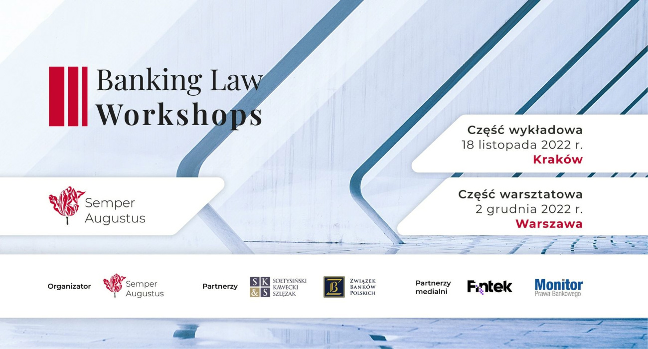 Semper Augustus organizuje III edycję Banking Law Workshop » Fintek.pl