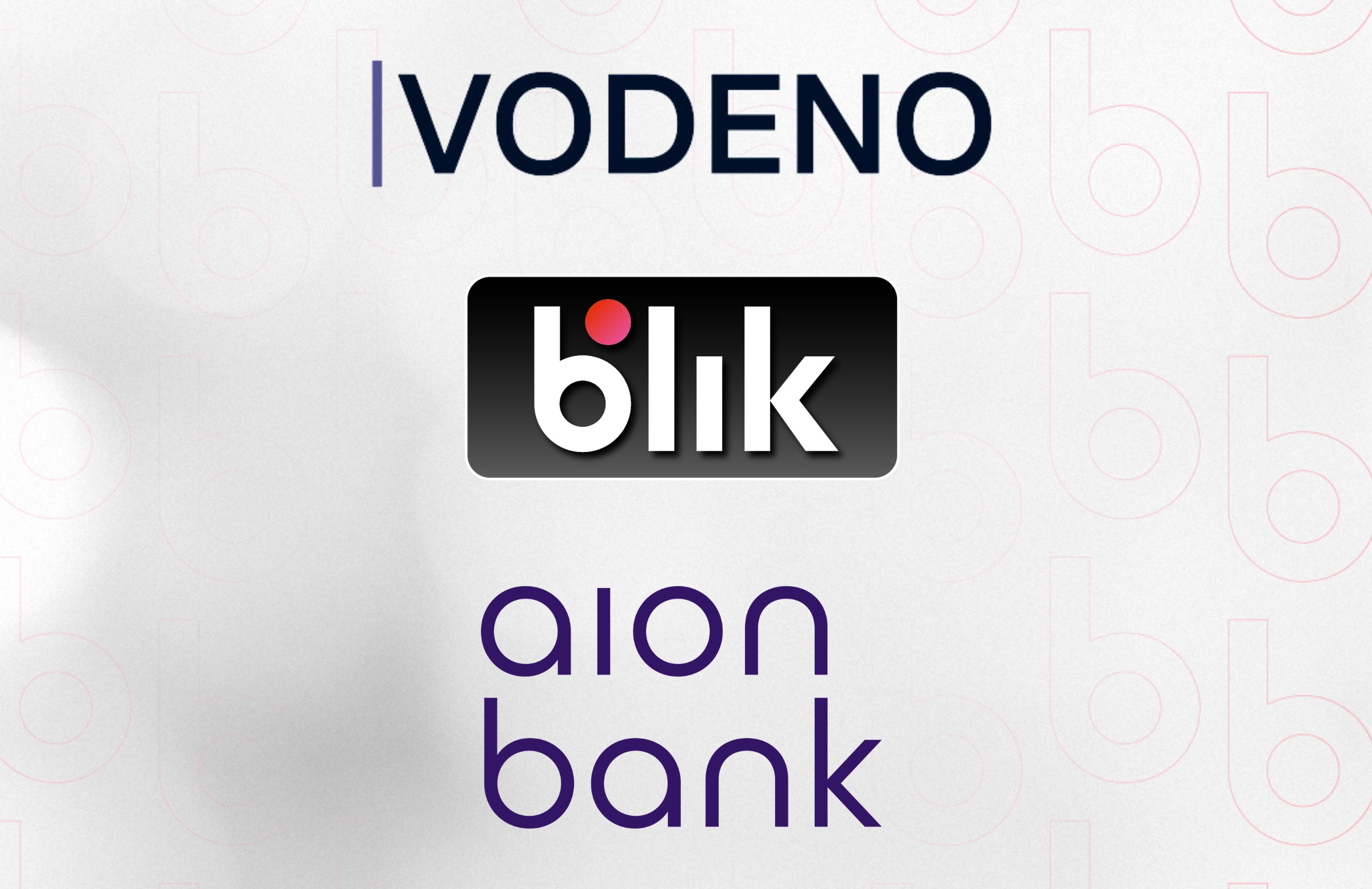 BLIK as a service. Nowe partnerstwo z Aion Bankiem i Vodeno » Fintek.pl